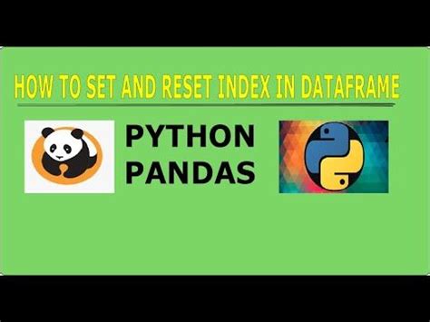 How To Set And Reset Index In DataFrame