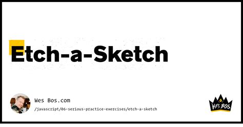 etch a sketch wes bos