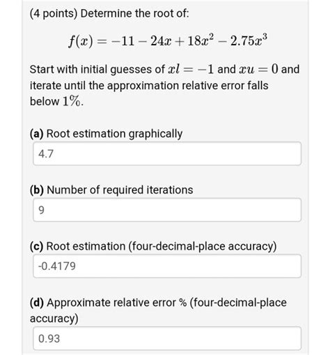 Solved 4 Points Determine The Root Of F A 11 24x 18a2