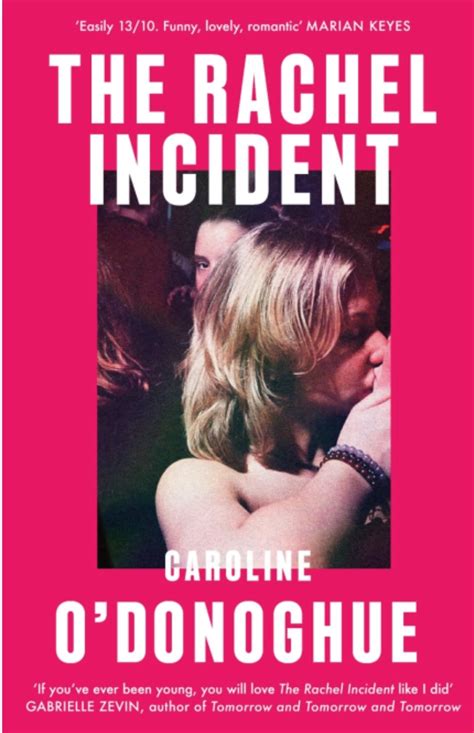 Oh Rachel Murray I Just Finished The Rachel Incident By Cork Writer
