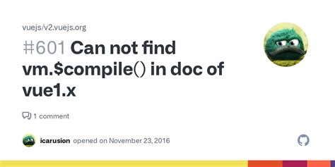 can not find vm compile in doc of vue1 x · issue 601 · vuejs · github