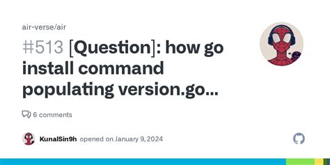 Question How Go Install Command Populating Versiongo File Variables