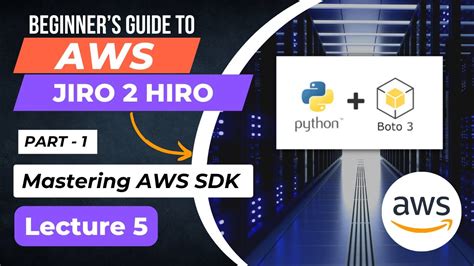 Lecture 5 Part 1 Mastering Aws Sdk Using Python Boto3