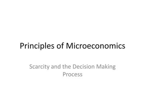 Chapter 1 Microeconomics Intro Ppt