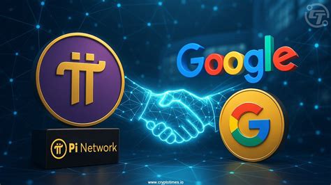 Pi Network And Google Enter Secret Deal Fact Check
