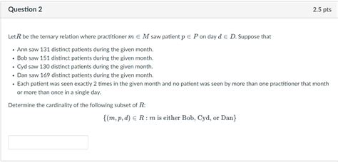 Solved Question 2let R ﻿be The Ternary Relation Where