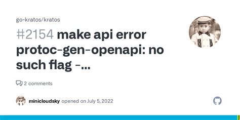 Make Api Error Protoc Gen Openapi No Such Flag Fq Schema Naming Issue Go Kratos