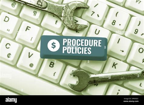 Text Sign Showing Procedure Policiessteps To Guiding Principles Rules And Regulations Business