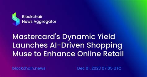 Mastercards Dynamic Yield Launches Ai Driven Shopping Muse To Enhance Online Retail