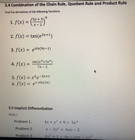 solved 3 4 combination of the chain rule quotient rule and