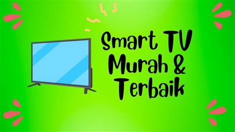 Smart Tv Murah Terbaik Di Malaysia Anazr Com