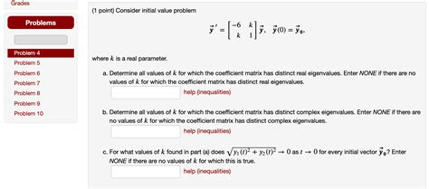 Solved Consider Initial Value Problem 𝒚⃗ ′ [−6𝑘𝑘1]𝒚⃗