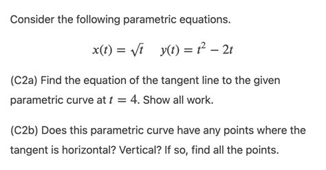 Solved Consider The Following Parametric Equations Chegg