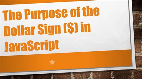 The Purpose Of The Dollar Sign In Javascript Youtube