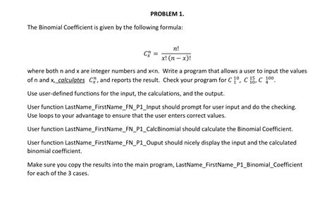 Solved PROBLEM The Binomial Coefficient Is Given By The Chegg