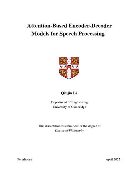Thesis Attention Based Encoder Decoder Models For Speech Processing Pdf Speech Recognition