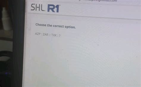 SHL RI Choose The Correct Option AZP ZAR TXK StudyX