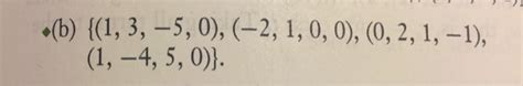 Solved Determine If The Given Vectors Span R4 Support Your