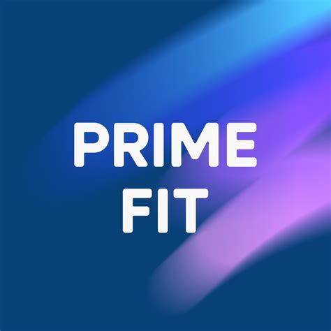 Prime Fit პრაიმ ფიტი