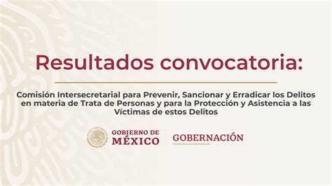 Resultados Convocatoria Comisión Intersecretarial Para Prevenir