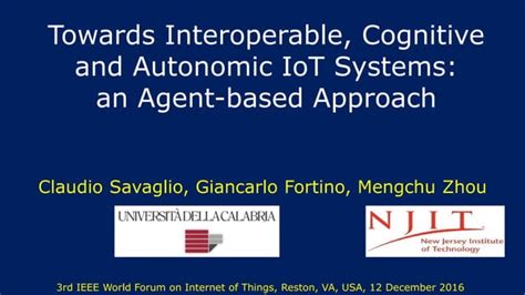 towards interoperable cognitive and autonomic iot systems an agent based approach claudio