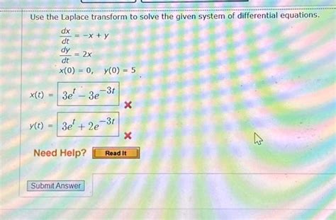 Solved Use The Laplace Transform To Solve The Given System Chegg