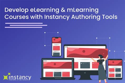 Responsive Elearning And Mlearning Courses With Instancy Authoring Tools
