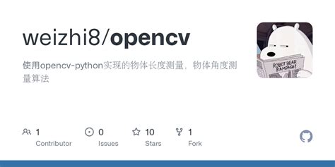 Github Weizhi8opencv 使用opencv Python实现的物体长度测量，物体角度测量算法