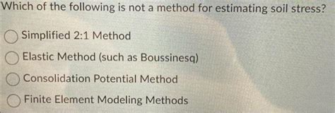 solved which of the following is not a method for estimating