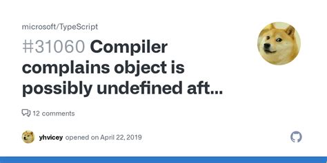 Compiler Complains Object Is Possibly Undefined After Assigning A Value