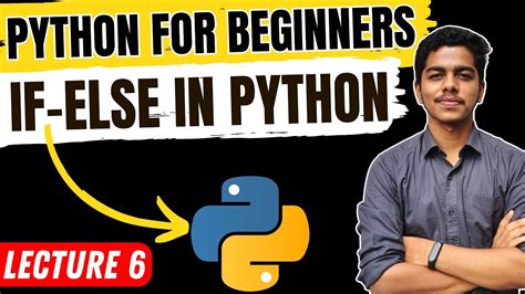 If Else In Python Conditional Statements Aniket Mane Lecture 6
