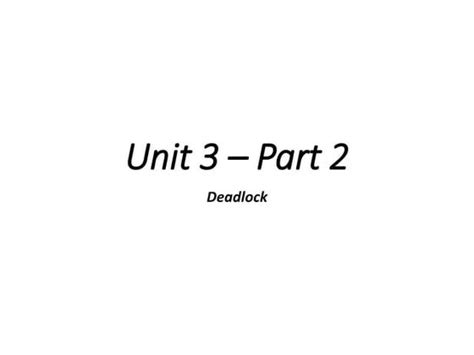 Deadlock In Operating Systems Pptx