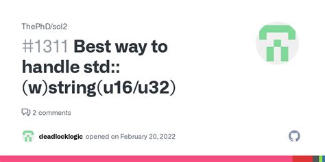 best way to handle std w string u16 u32 · issue 1311 · thephd sol2 · github