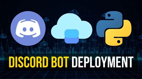 Deploy Your Discord Python Bot For Free Youtube