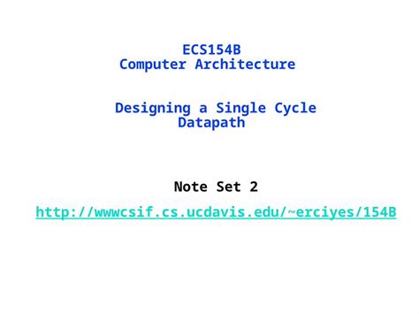 Ppt Ecs154b Computer Architecture Designing A Single Cycle Datapath Dokumentips