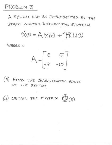 Solved PROBLEM A SYSTEM CAN BE REPRESENTED BY THE STATE Chegg Com