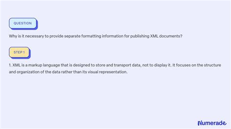 Why Is It Necessary To Provide Separate Formatting Information For Publishing Xml Documents