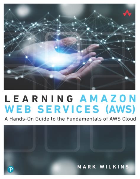 Learning Amazon Web Services Aws A Hands On Guide