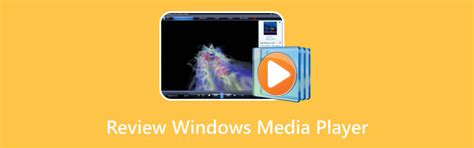 Windows Media Player הכר את Windows Media Player ברירת המחדל