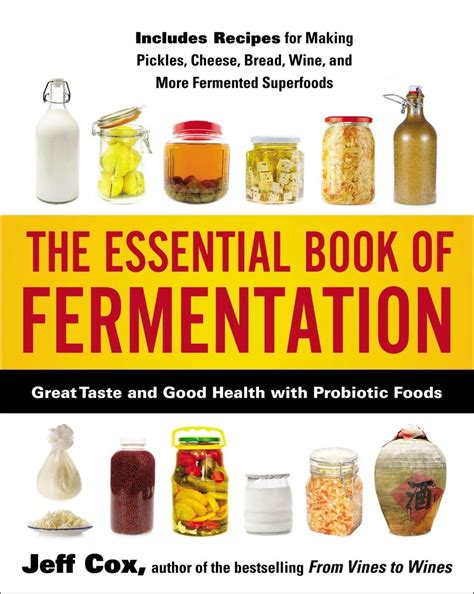 Amazon The Essential Book Of Fermentation Great Taste And Good