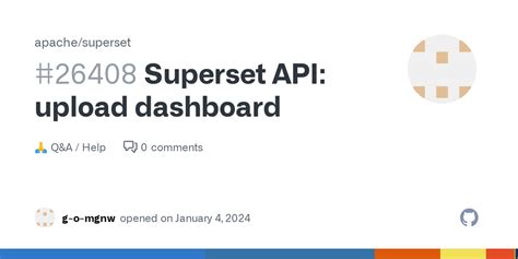 Superset Api Upload Dashboard · Apache Superset · Discussion 26408 · Github