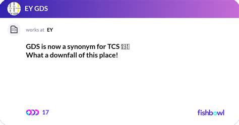 Gds Is Now A Synonym For Tcs 😬 What A Downfall O Fishbowl