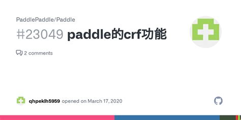 paddle的crf功能 Issue PaddlePaddle Paddle GitHub