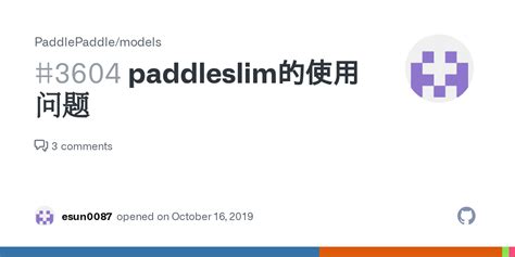 Paddleslim Issue Paddlepaddle Models Github