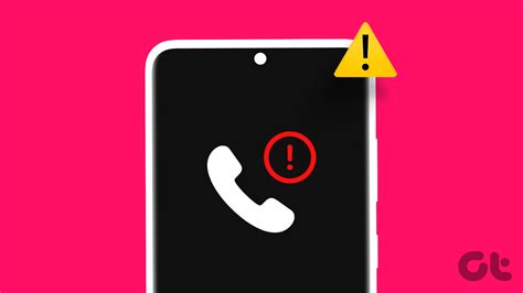 10 Ways To Fix Call Drop Issue On Samsung Galaxy Phones Guiding Tech