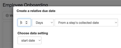 Set Due Dates For Steps Based On Date Data Collection Fields