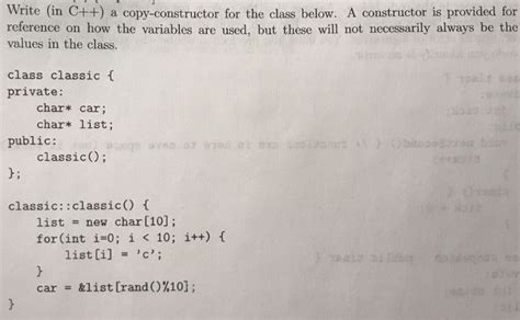 Solved Write In C A Copy Constructor For The Class