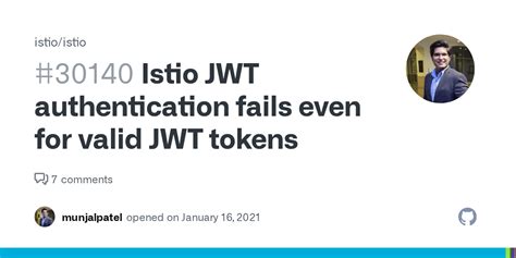 Istio Jwt Authentication Fails Even For Valid Jwt Tokens · Issue 30140 · Istio Istio · Github
