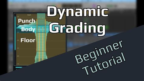 Beginner Tutorial Video For Dynamic Grading Playfair Audio