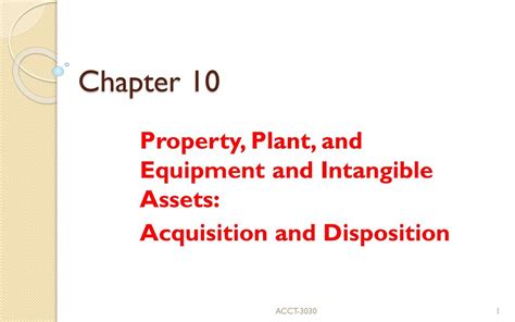 Chapter 10 Property Plant And Equipment And Intangible Assets Ppt
